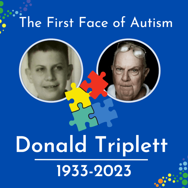 Remembering the Life and Impact of Donald Triplett, “Case 1” in the ...